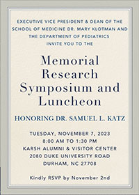 Memorial Research Symposium & Luncheon Honoring Dr. Samuel L. Katz ...